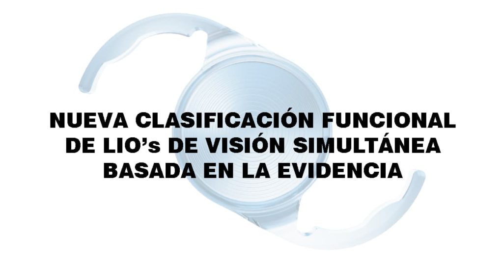 Nueva Clasificación Funcional de LIO's de visión simultánea basada en ...
